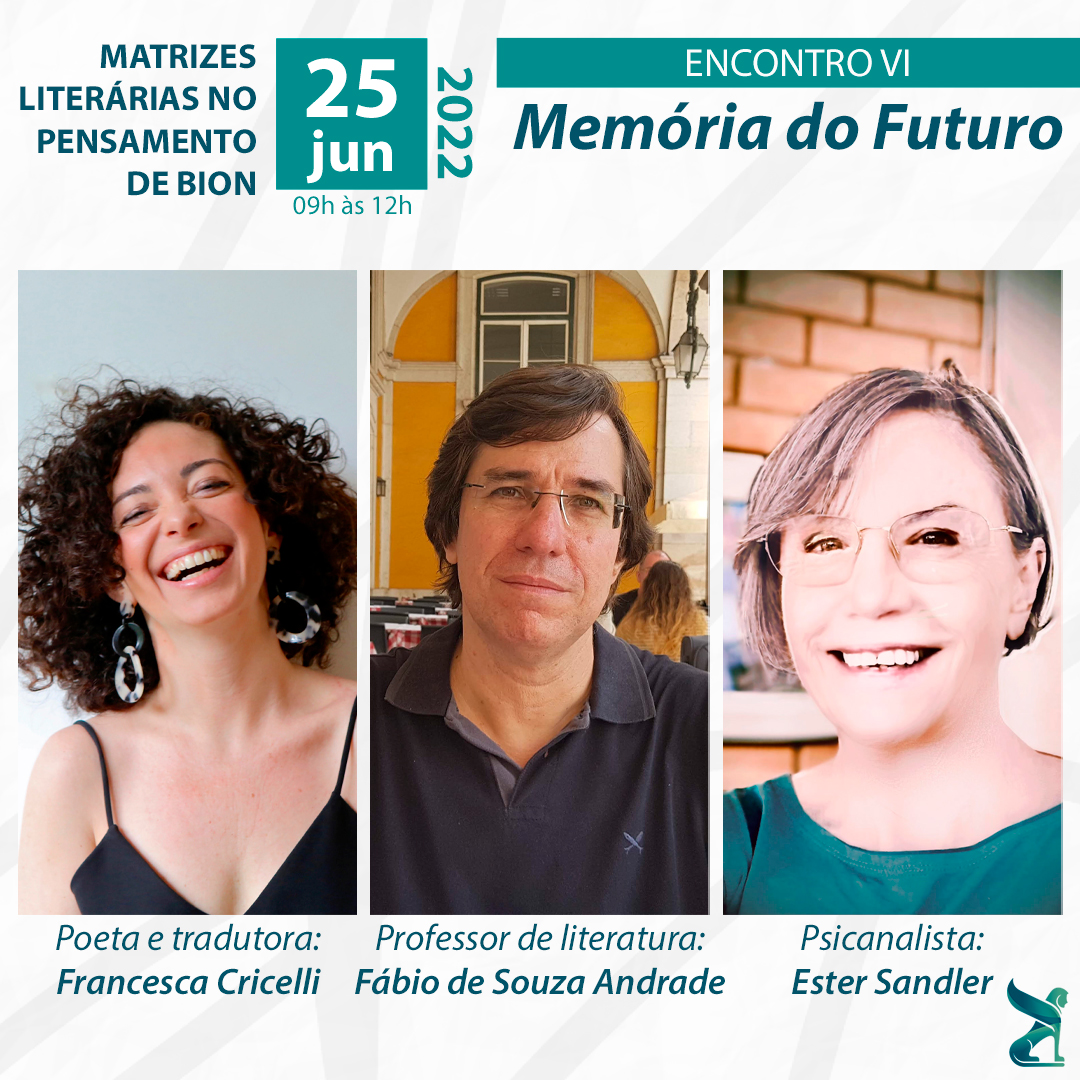Matrizes Literárias no Pensamento de Bion – último encontro: conheça os ...